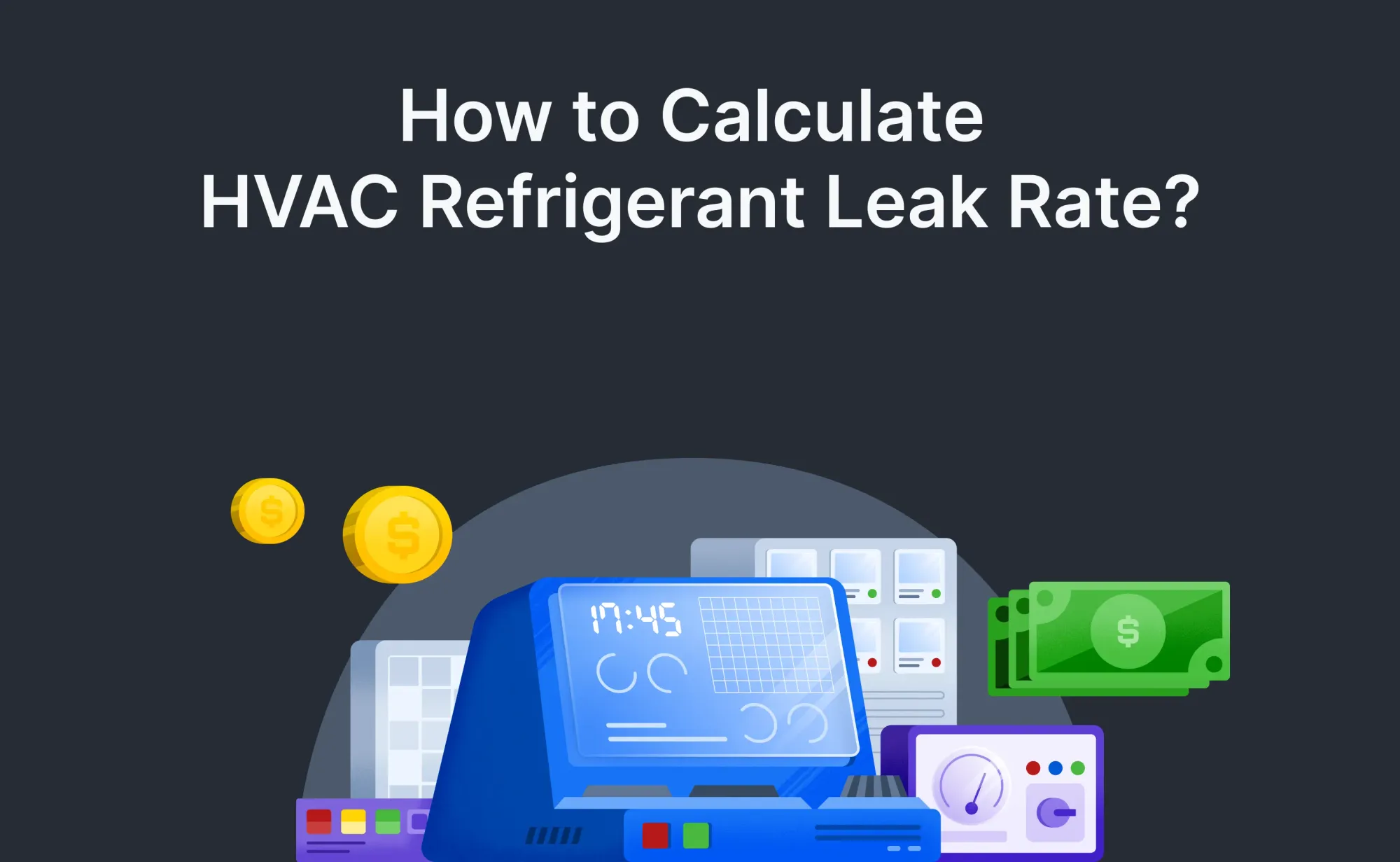 Calculate EPA Refrigerant Leak Rate, Cost & Charge | 2025